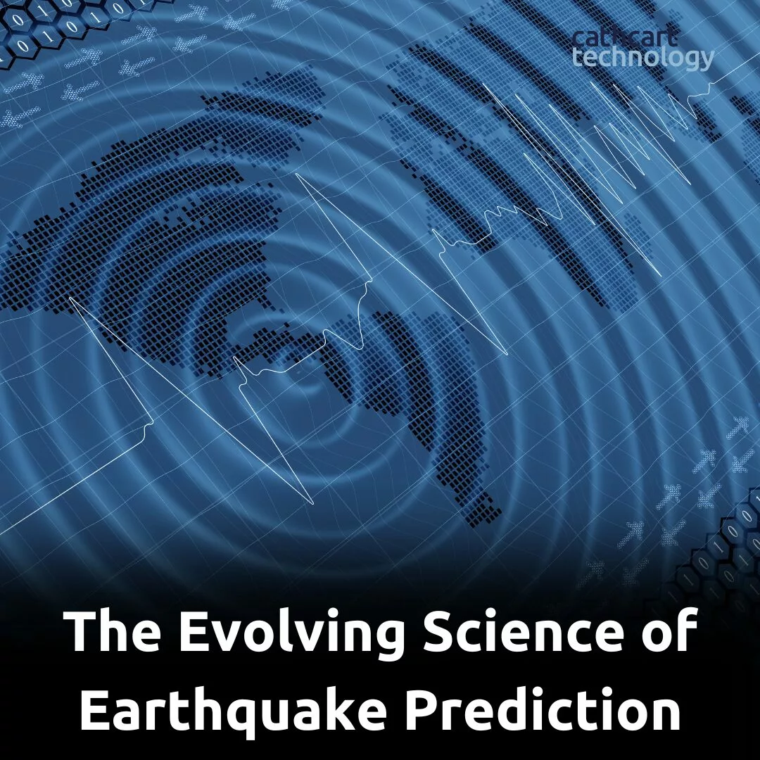 The Evolving Science of Earthquake Prediction – Cathcart Technology